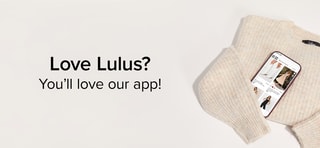 Shop Lulus on Our New Fashion App!
