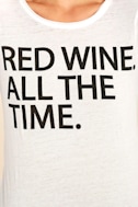 Chaser Red Wine Time - White Top - Long Sleeve Top - Graphic Top - $68.00